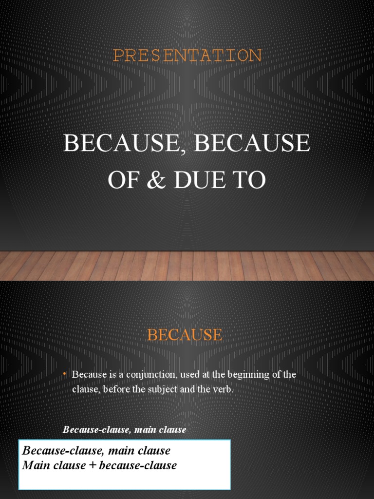Because, Because of & Due To | PDF | Language Arts & Discipline