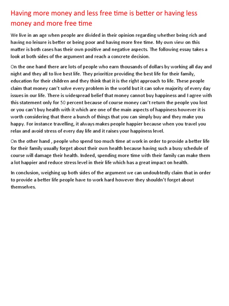 Having More Money and Less Free Time Is Better or Having Less Money and ...