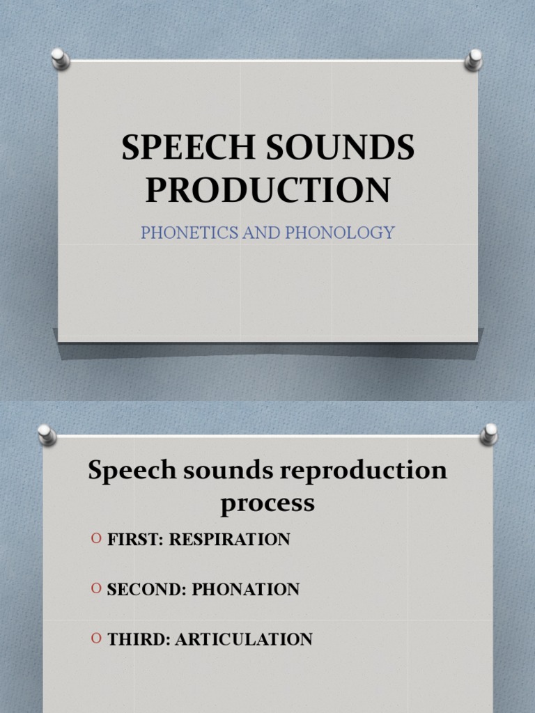 Speech Sounds Production | PDF | Larynx | Speech