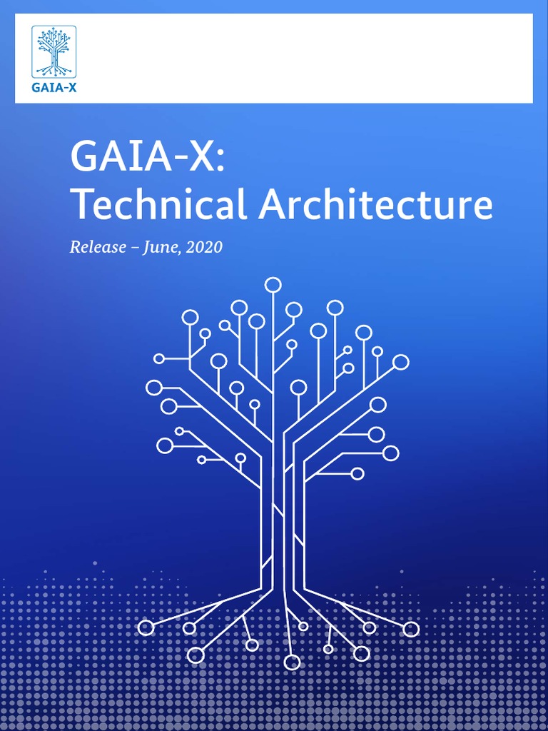 Gaia-X: Technical Architecture: Release - June, 2020 | PDF ...