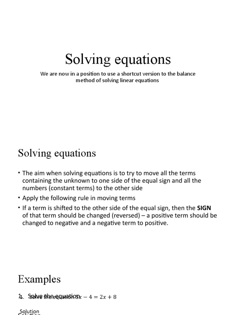 Solving Equations: We Are Now in A Position To Use A Shortcut Version ...