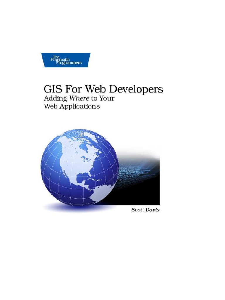 GIS For Web Developers | PDF | Geographic Information System | Computing