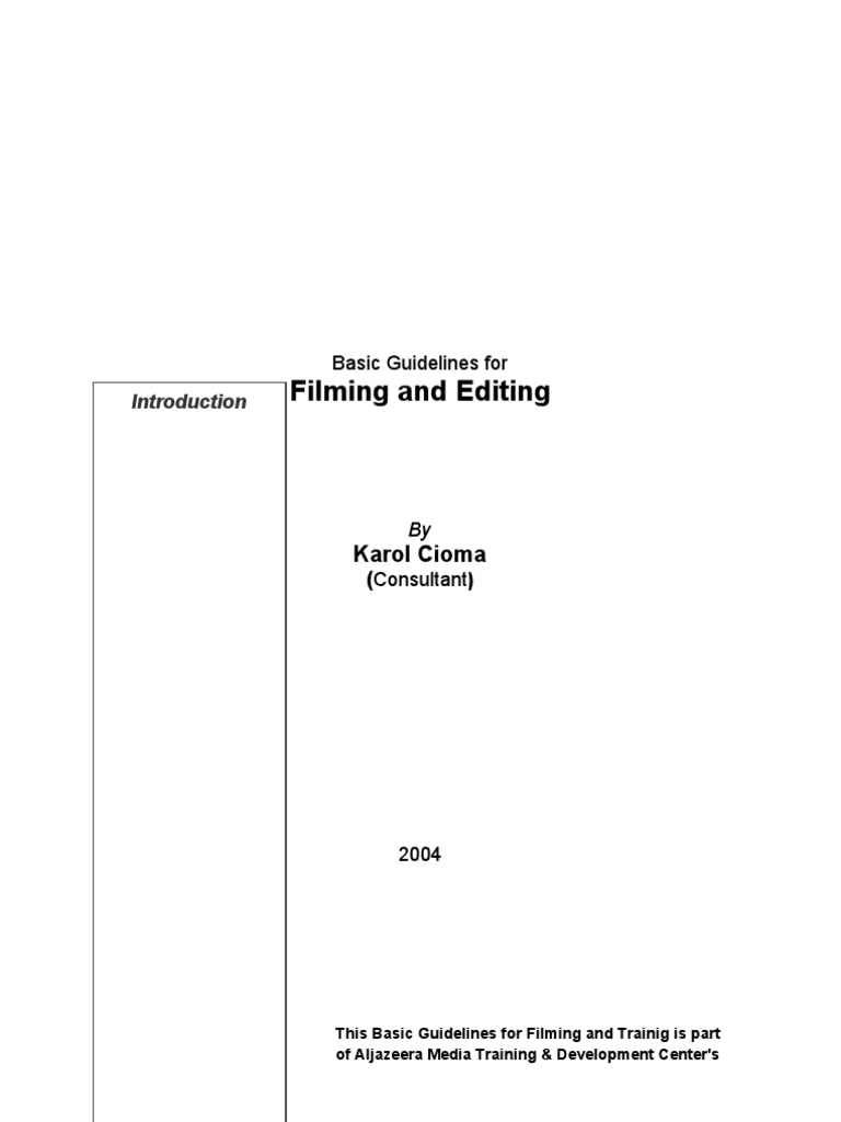 Filming and Editing | PDF | Camera | Video