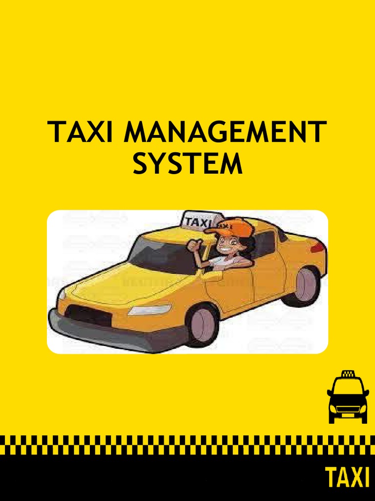 Taxi Management System | PDF | Taxicab | Databases