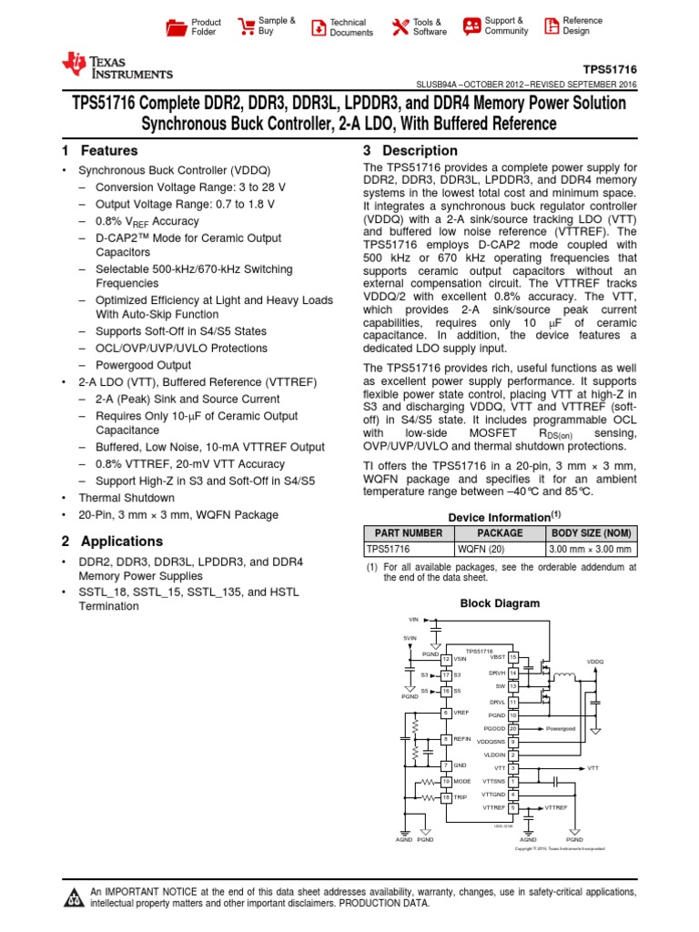 TPS51716 Complete DDR2, DDR3, DDR3L, LPDDR3, and DDR4 Memory Power Solution Synchronous Buck ...