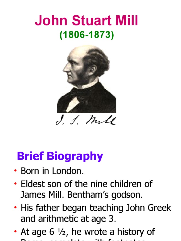 John Stuart Mill: Philosopher of Utilitarianism and Harm Principle ...