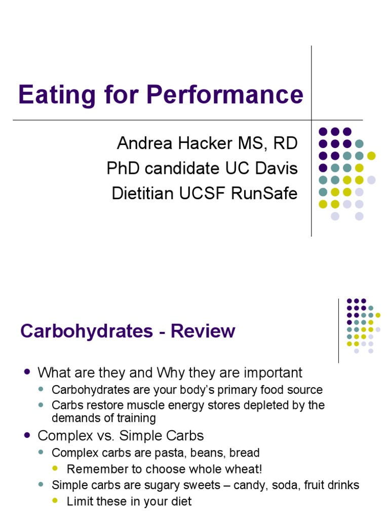 Eating For Performance: Andrea Hacker MS, RD PHD Candidate Uc Davis ...