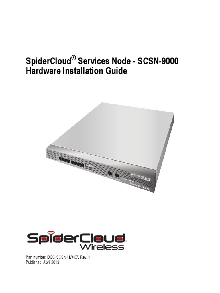 SpiderCloud Services Node (SCSN-9000) Hardware Installation Guide ...