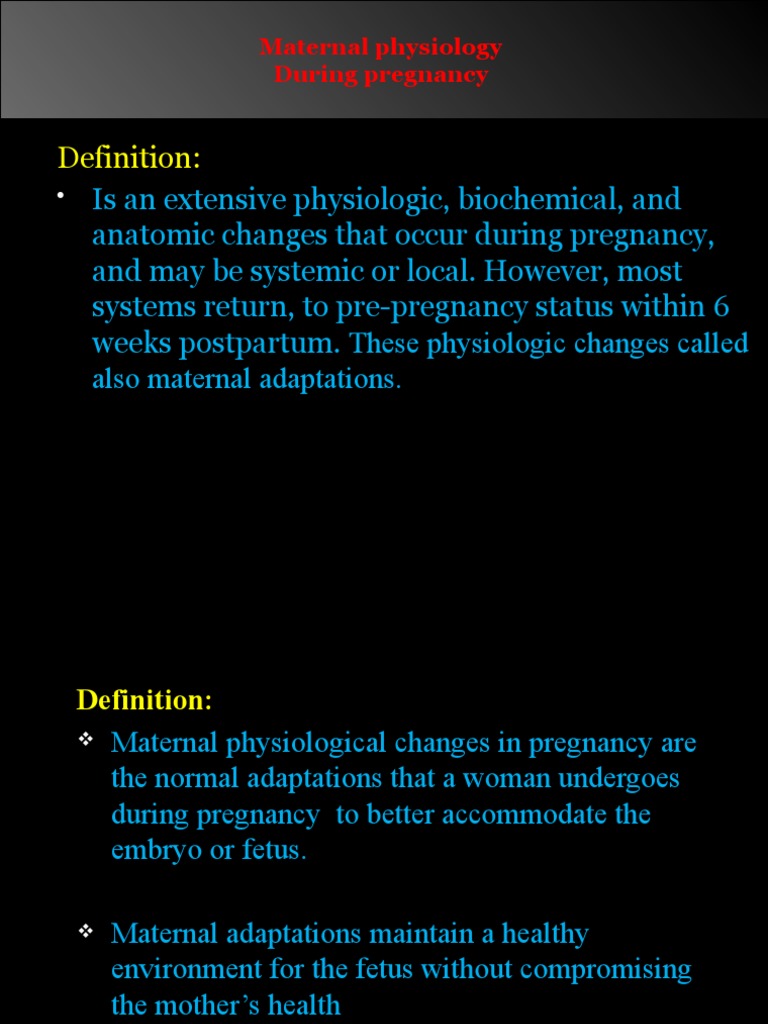 Definition:: Maternal Physiology During Pregnancy | PDF | Blood ...