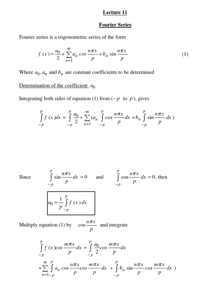 Fourier Series Is A Trigonometric Series of The Form: A NX NX FX A Cos ...