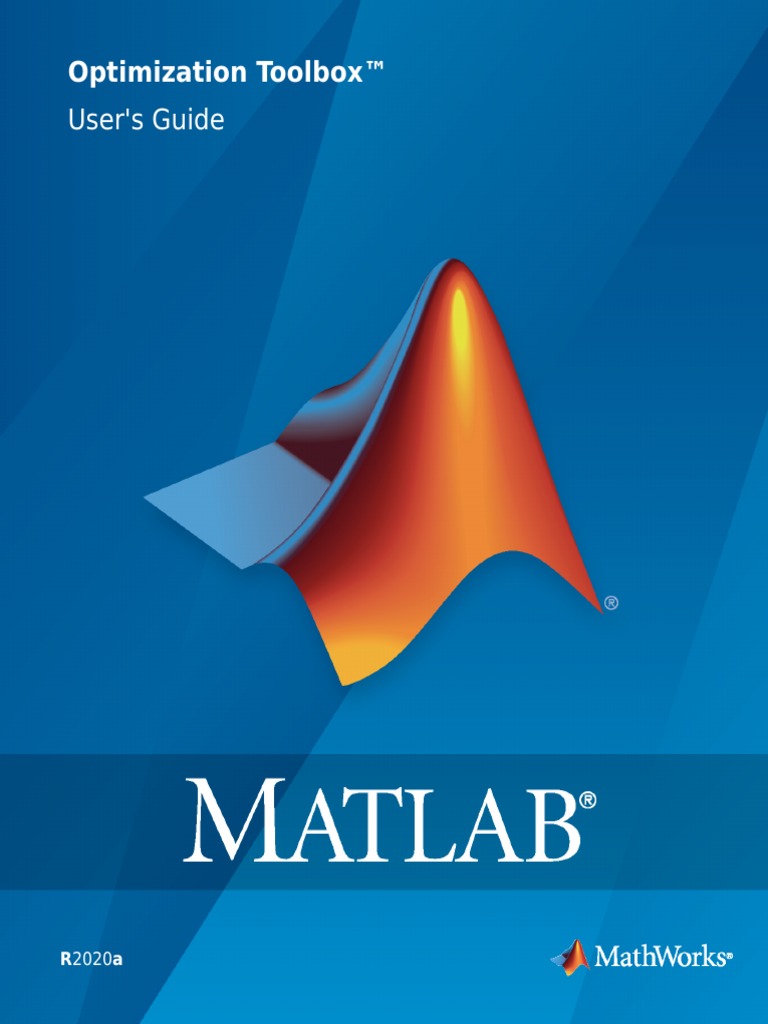 Matlab Optimization Toolboxuser S Guide 2020 Pdf Mathematical Optimization Linear Programming