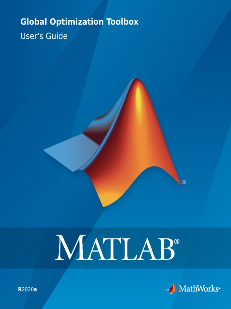 The MathWorks, Inc. - MATLAB Global Optimization Toolbox™ User's Guide (2020, The MathWorks, Inc ...