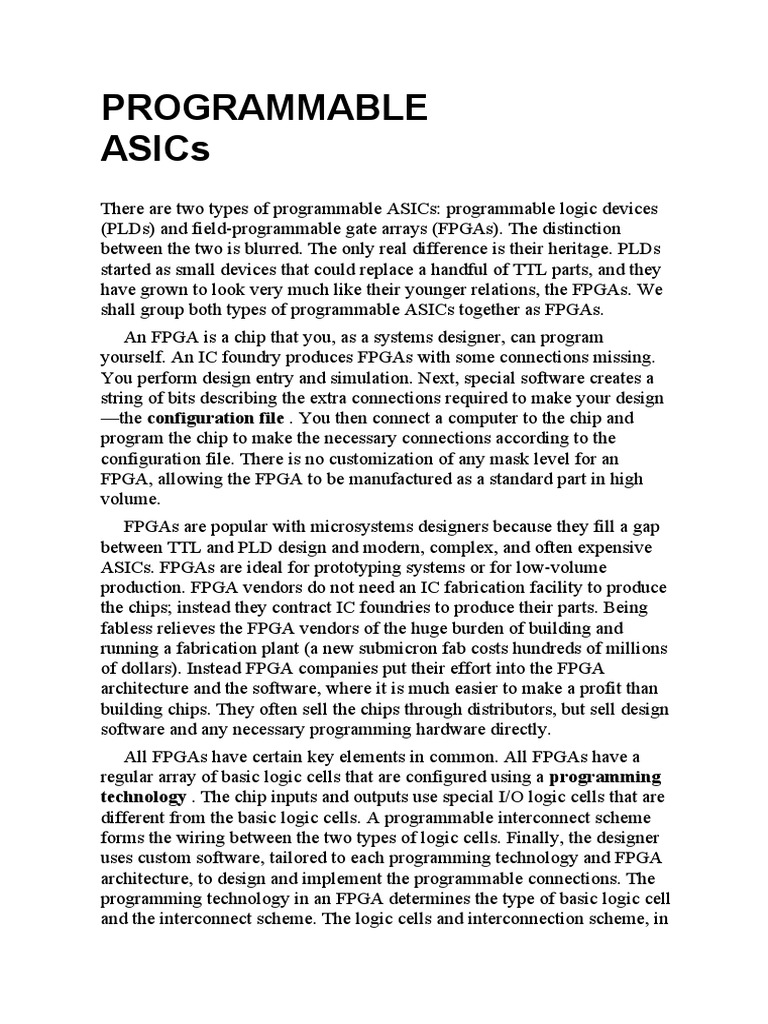 Programmable Asics: Technology - The Chip Inputs and Outputs Use Special I/O Logic Cells That ...