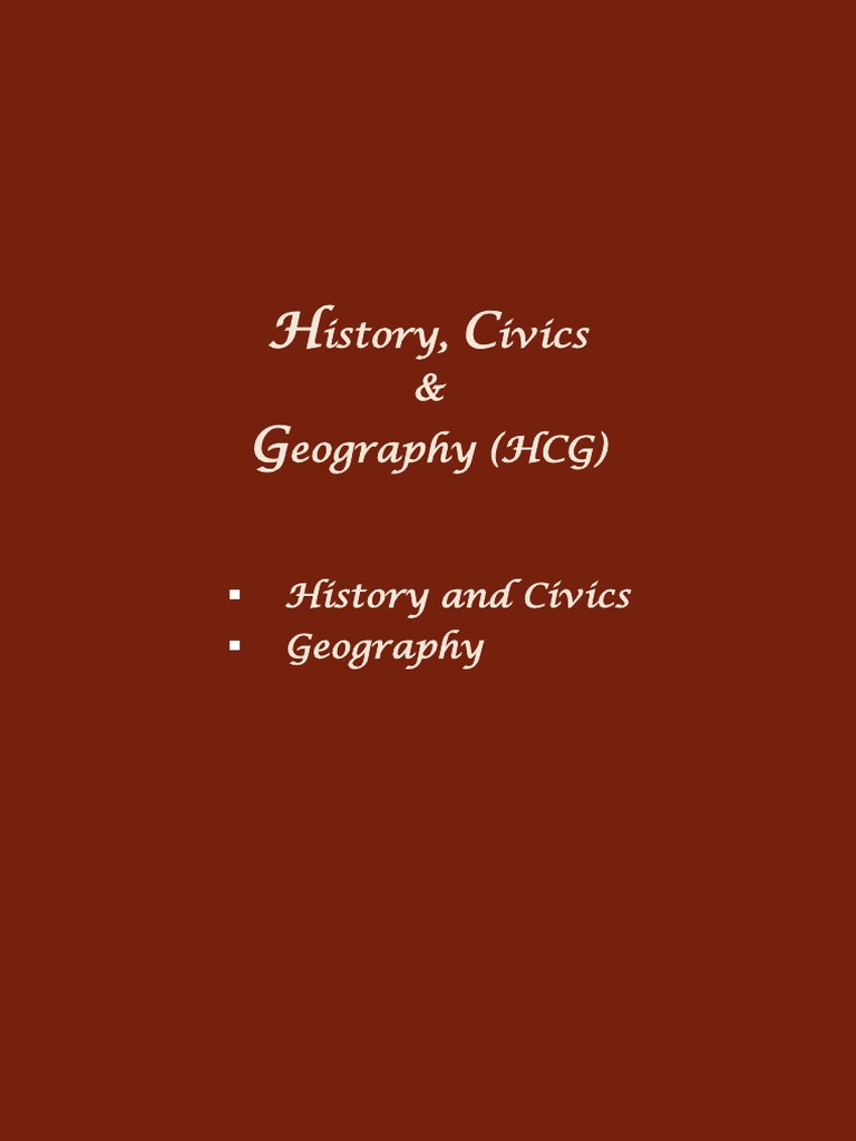 Istory, Ivics & Eography (HCG) : History and Civics Geography | PDF ...