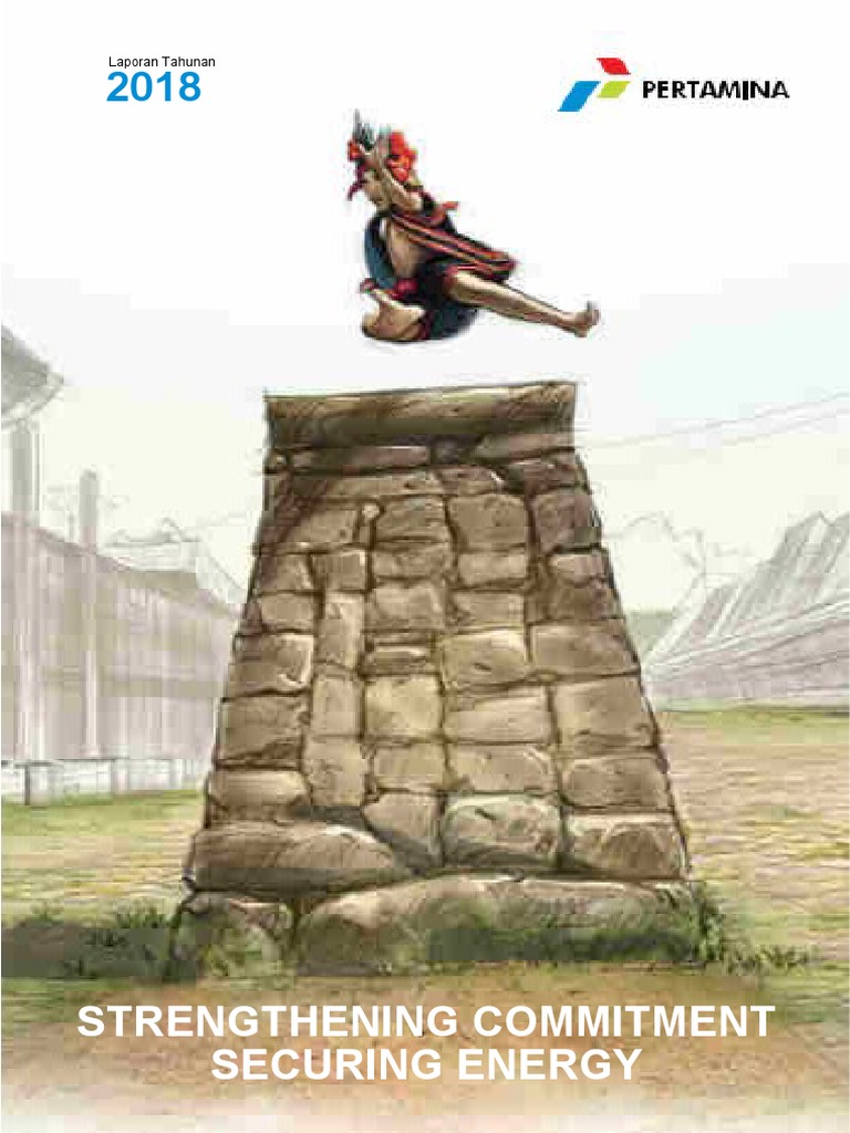 Annual Report Pertamina 2018 | PDF | Karier & Perkembangan | Bisnis