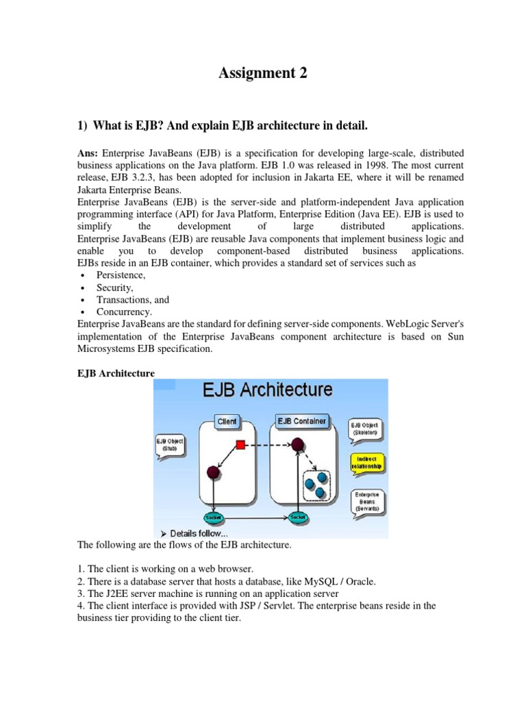 Assignment 2: 1) What Is EJB? and Explain EJB Architecture in Detail ...