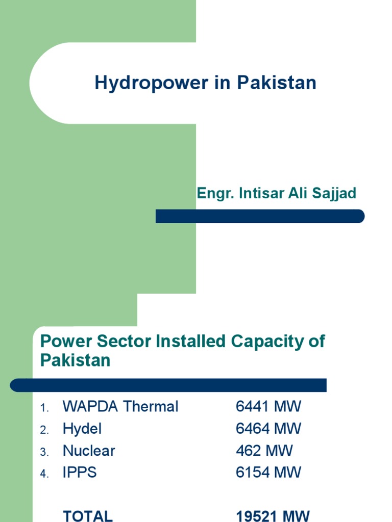 Hydropower in Pakistan: Engr. Intisar Ali Sajjad | PDF