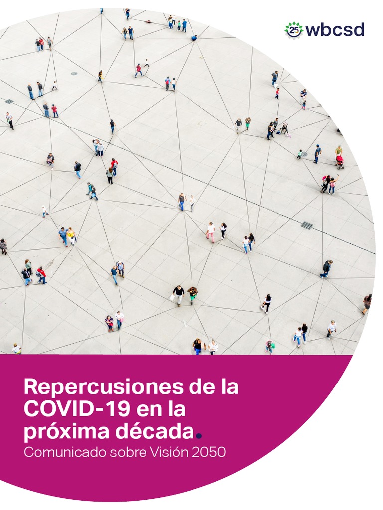 WBCSD Vision 2050 Refresh - Repercusiones COVID-19 en La Próxima Década ...