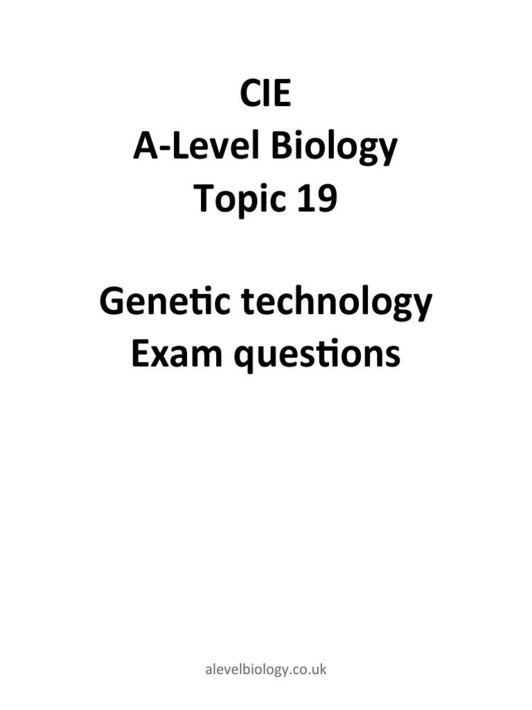CIE A-Level Biology Topic 19 Genetic Technology Exam Questions | PDF ...