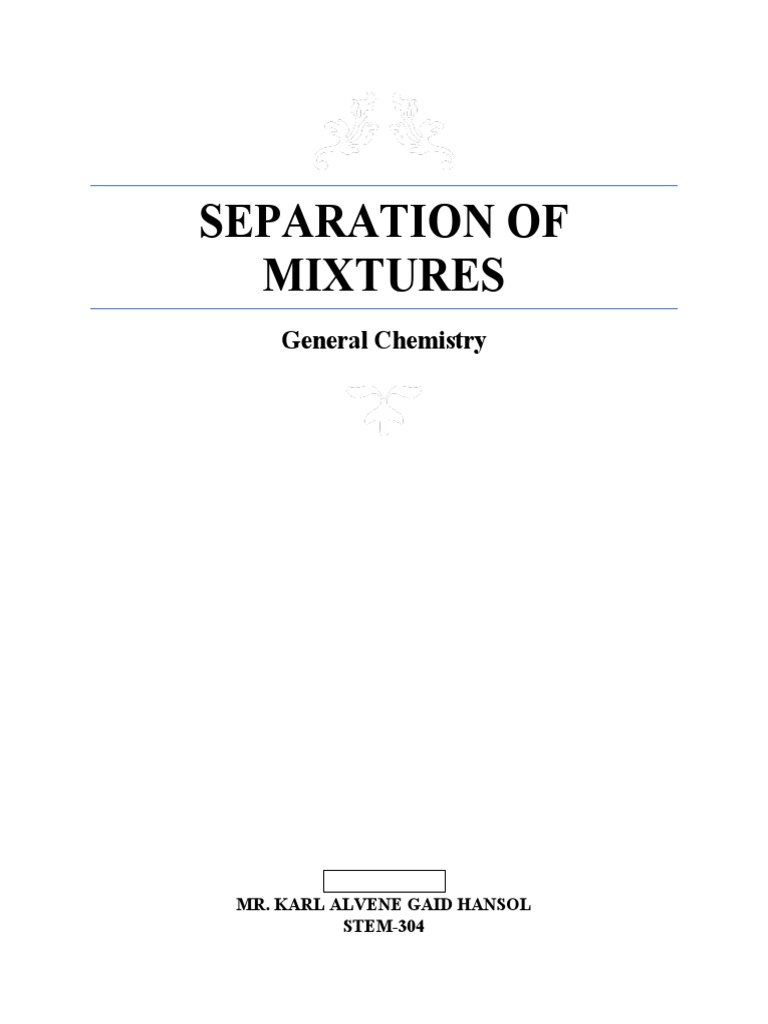 Separation of Mixtures: General Chemistry | PDF