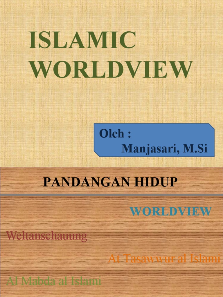 Islamic Worldview | PDF