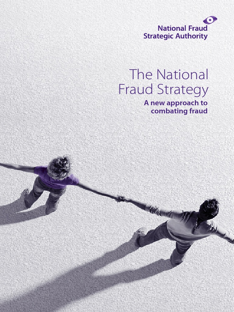 The National Fraud Strategy: A New Approach To Combating Fraud | PDF ...