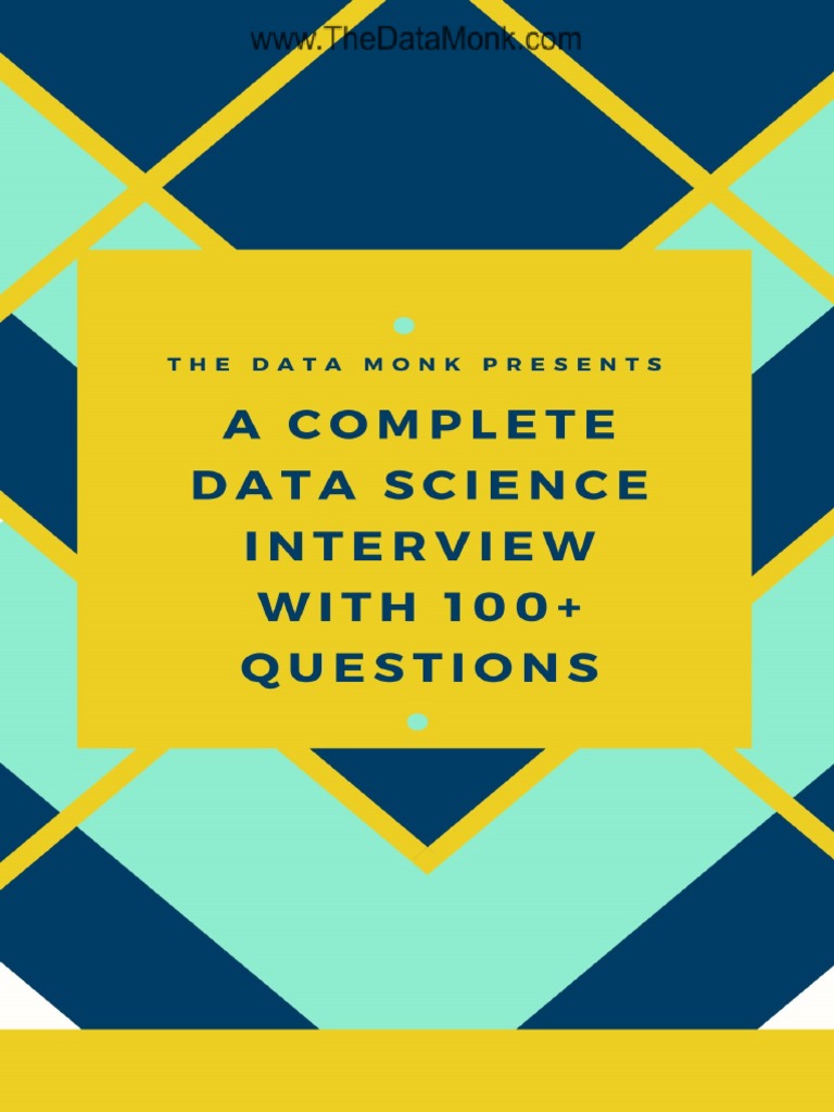 A Complete Data Science Interview With 100 Questions | PDF ...