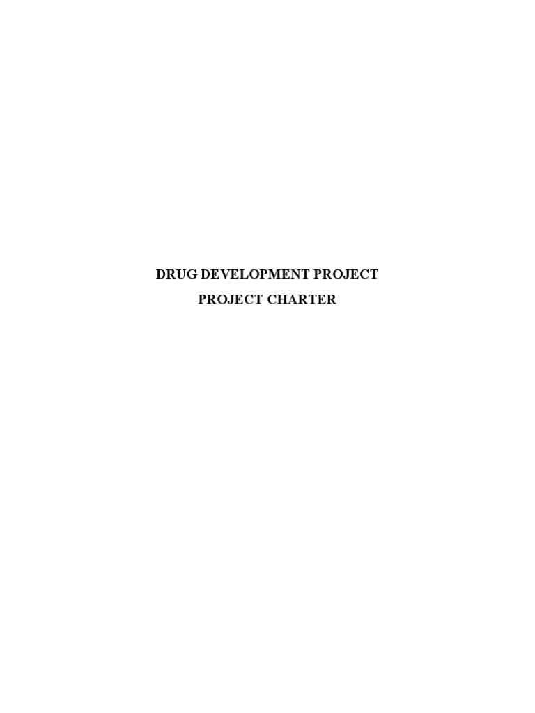 Drug Development Project Project Charter | PDF | Phases Of Clinical ...