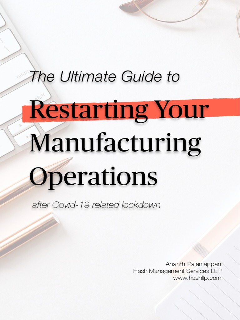The Ultimate Guide To: Restarting Your Manufacturing Operations | PDF ...