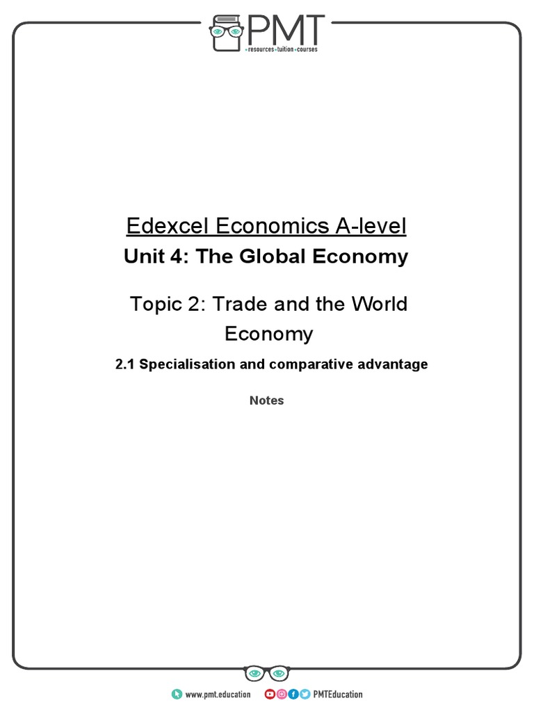 Edexcel Economics A-level Unit 4: Comparative advantage and ...