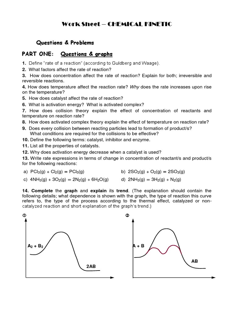 Work Sheet - Chemical Kinetic: Questions & Problems PART ONE: Questions ...