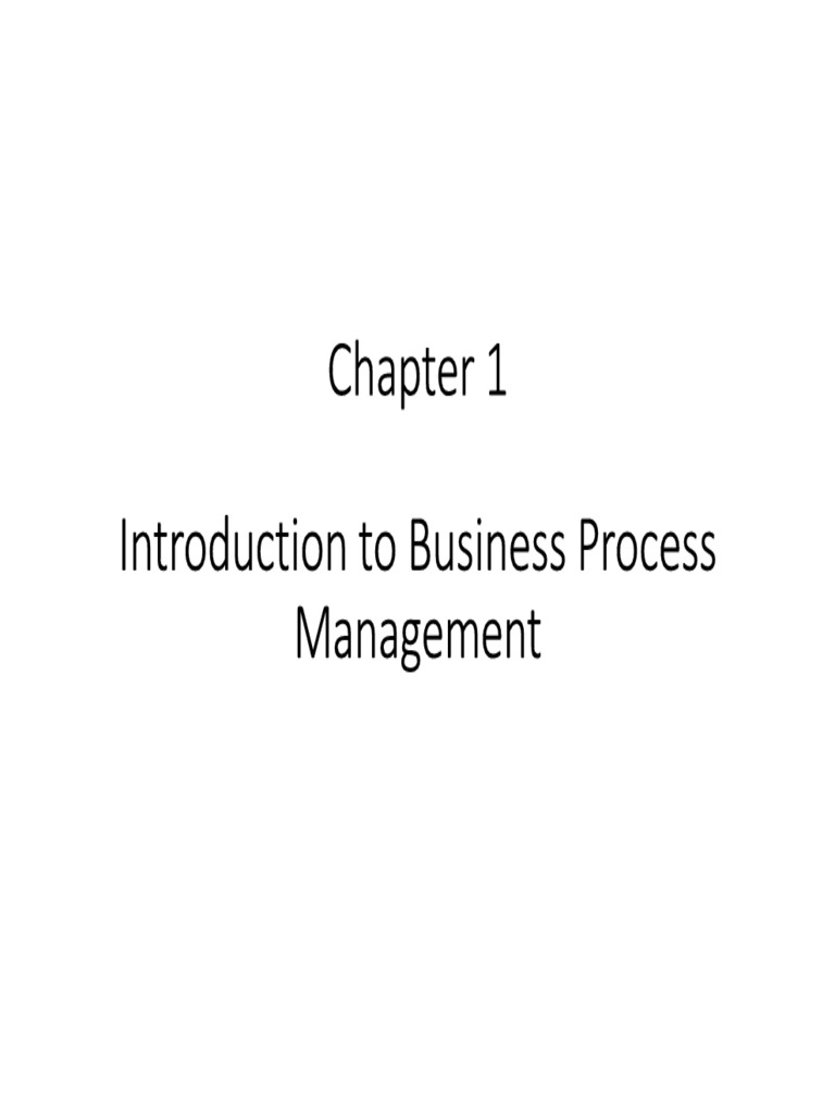 Chapter 1 Introduction To Business Process Management | PDF | Business ...