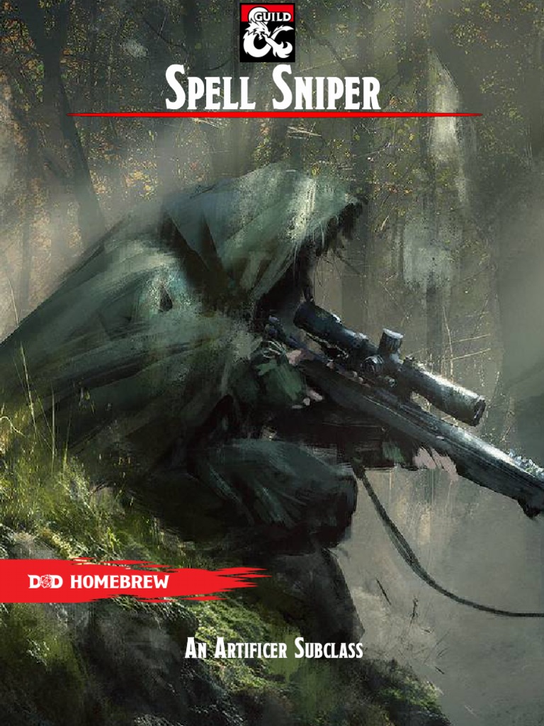 Revised Artificer Subclass - Spell Sniper | PDF | Firearms | Sniper