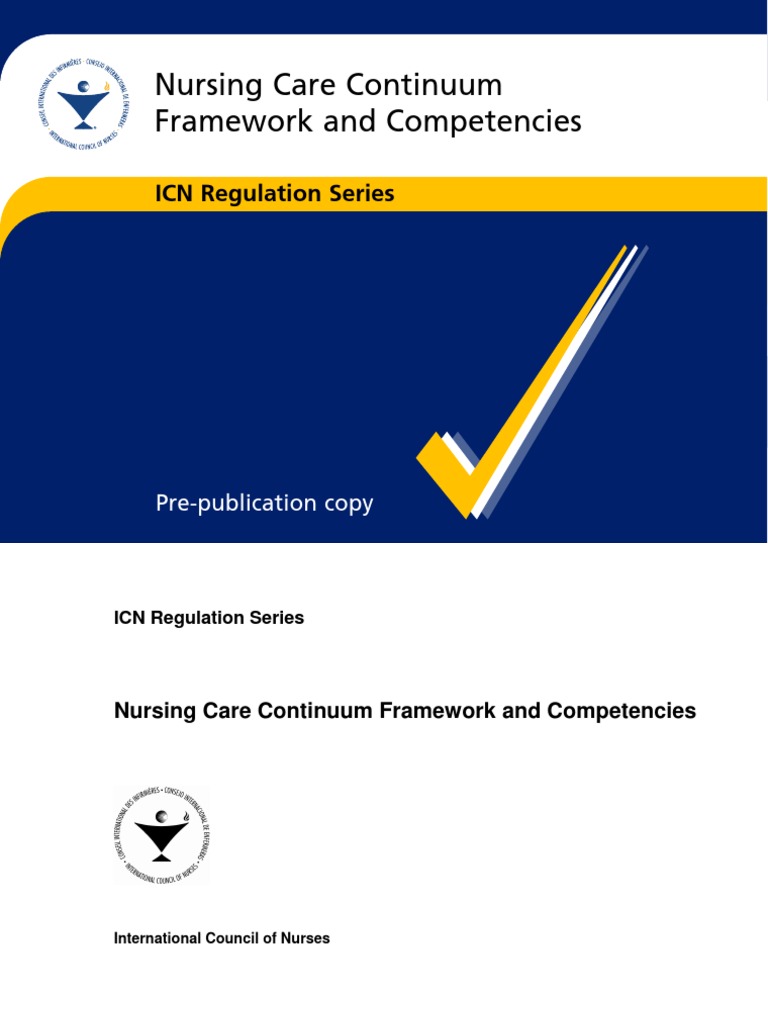 Nursing Care Continuum Framework and Competencies: ICN Regulation ...