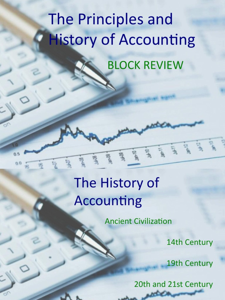 The Principles and History of Accounting: Block Review | PDF ...