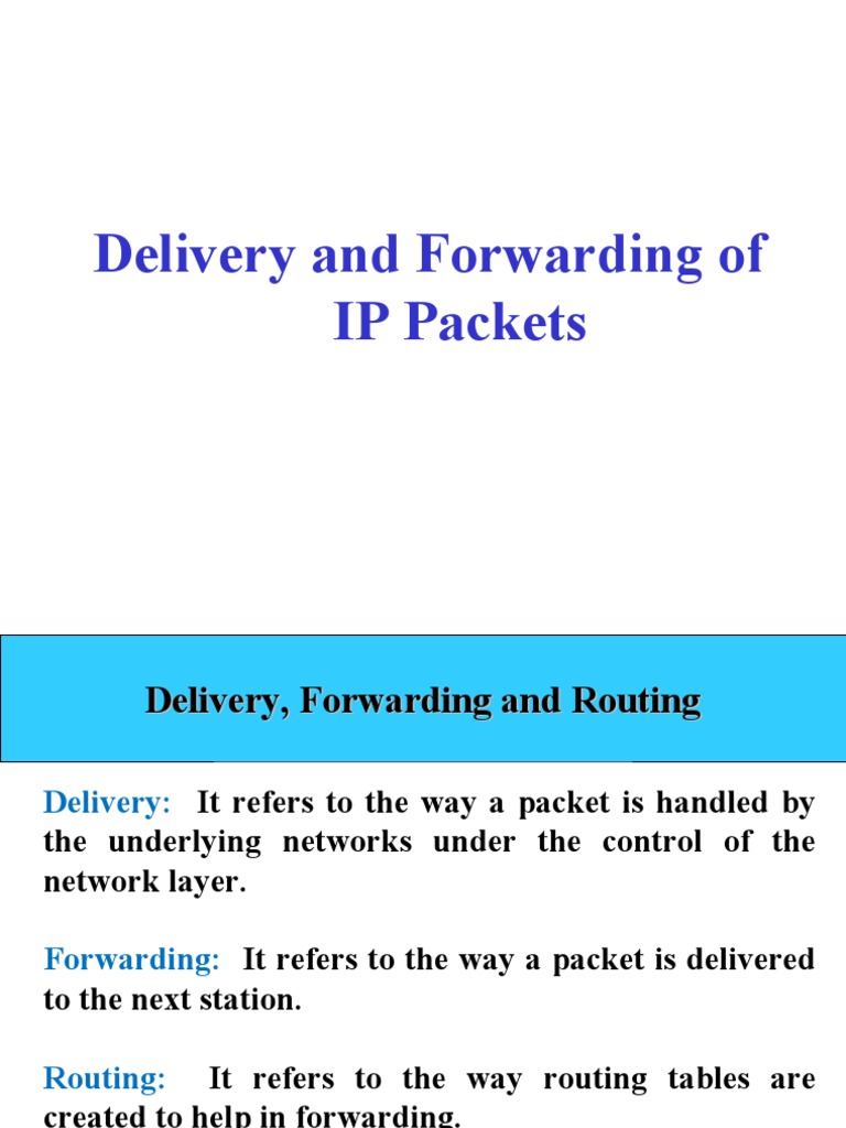 Delivery and Forwarding of IP Packets | PDF | Router (Computing) | Routing