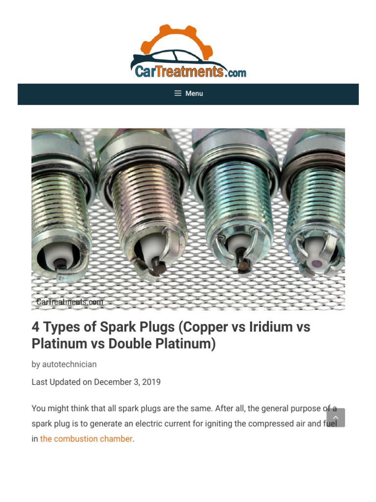 4 Types of Spark Plugs (Copper Vs Iridium Vs Platinum Vs Double Platinum) PDF | PDF | Vehicle ...