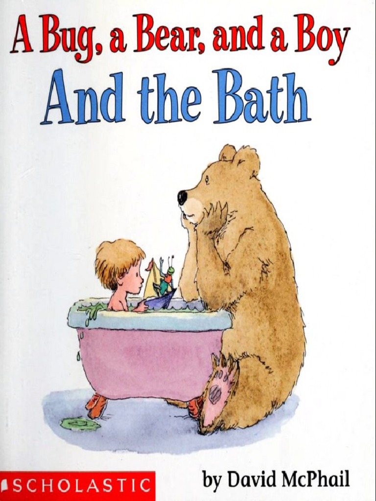 A Bug A Bear and A Boy and The Bath | PDF
