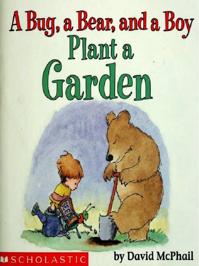 A Bug A Bear and A Boy Plant A Garden PDF | PDF