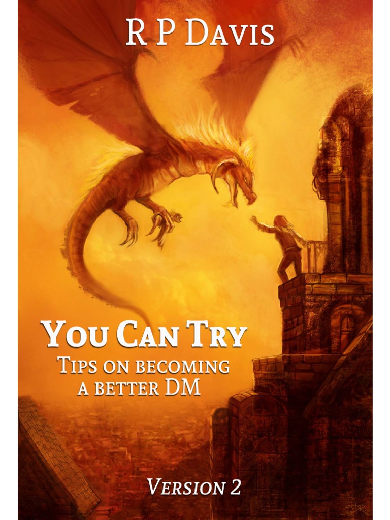 You Can Try - Tips On Becoming A Better DM | PDF | Dungeons & Dragons ...