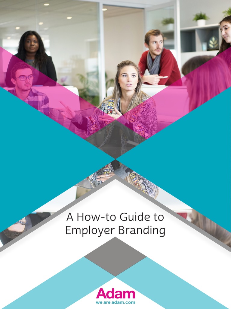 A How To Guide To Employer Branding PDF | PDF | Performance Indicator ...