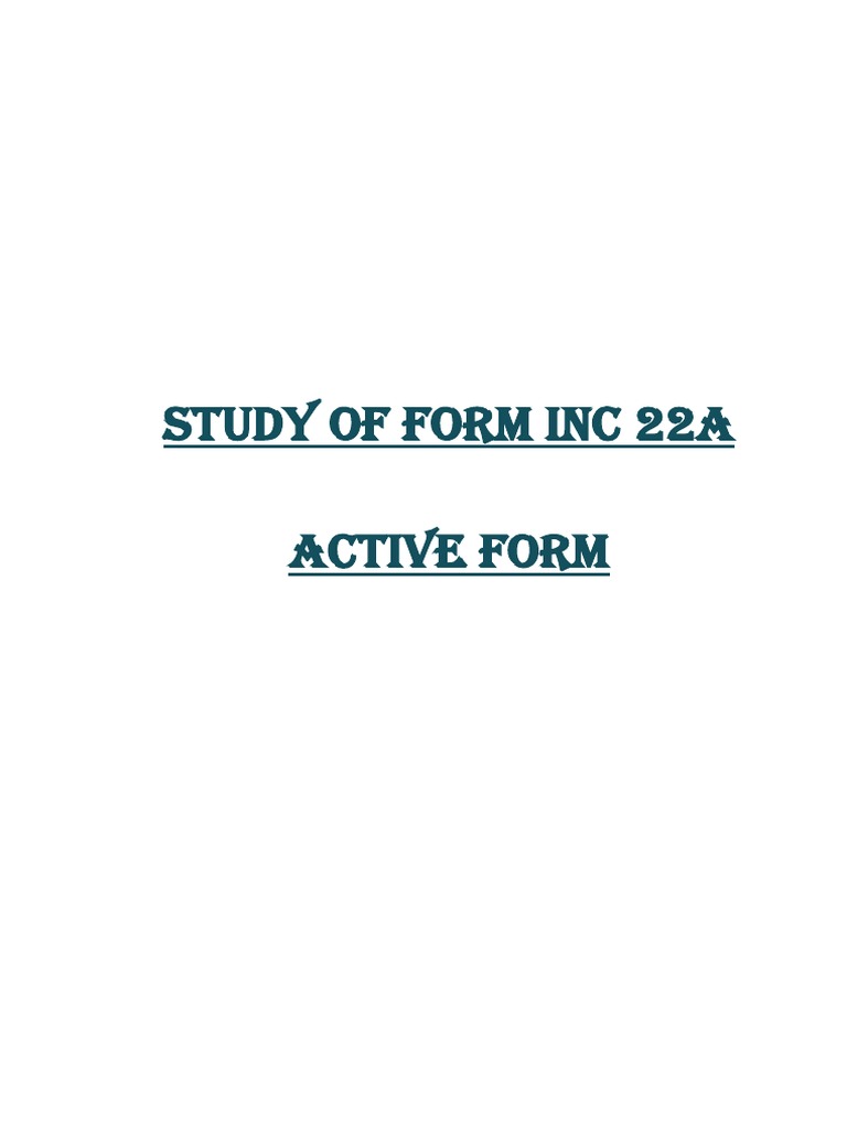 Study of Form INC 22A Active Form | PDF | Indian Black Money | Audit
