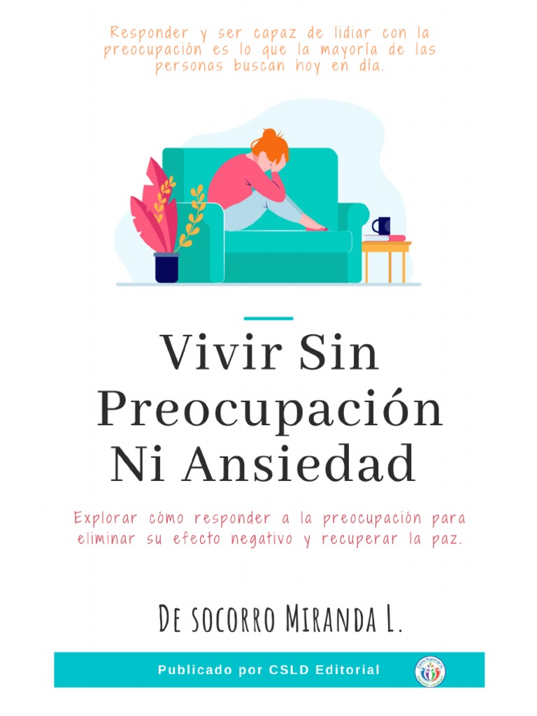 Es Posible Vivir Sin Preocupacion Ni Ansiedad | PDF | Temor | Mente