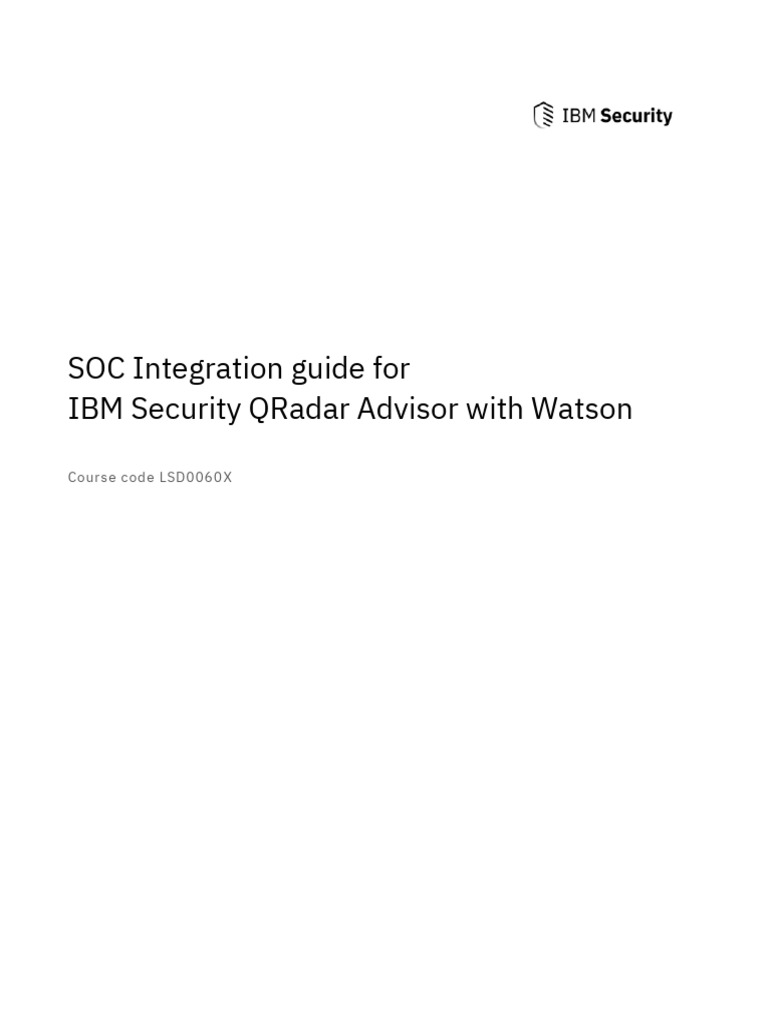 SOC Integration Guide - v1.0 | PDF | Watson (Computer) | Intelligence ...