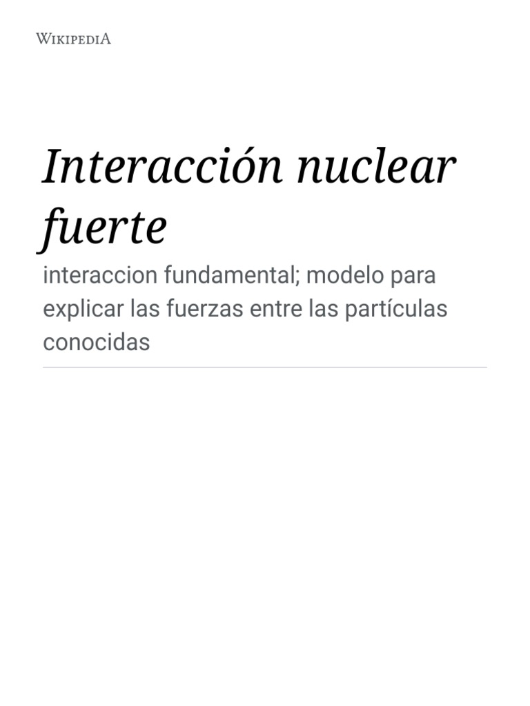 Interacción Nuclear Fuerte - Wikipedia, La Enciclopedia Libre | PDF ...