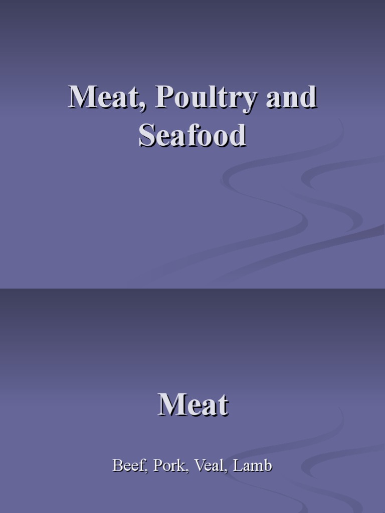 FN41.3.04.Meat, Poultry, and Seafood | PDF | Beef | Meat
