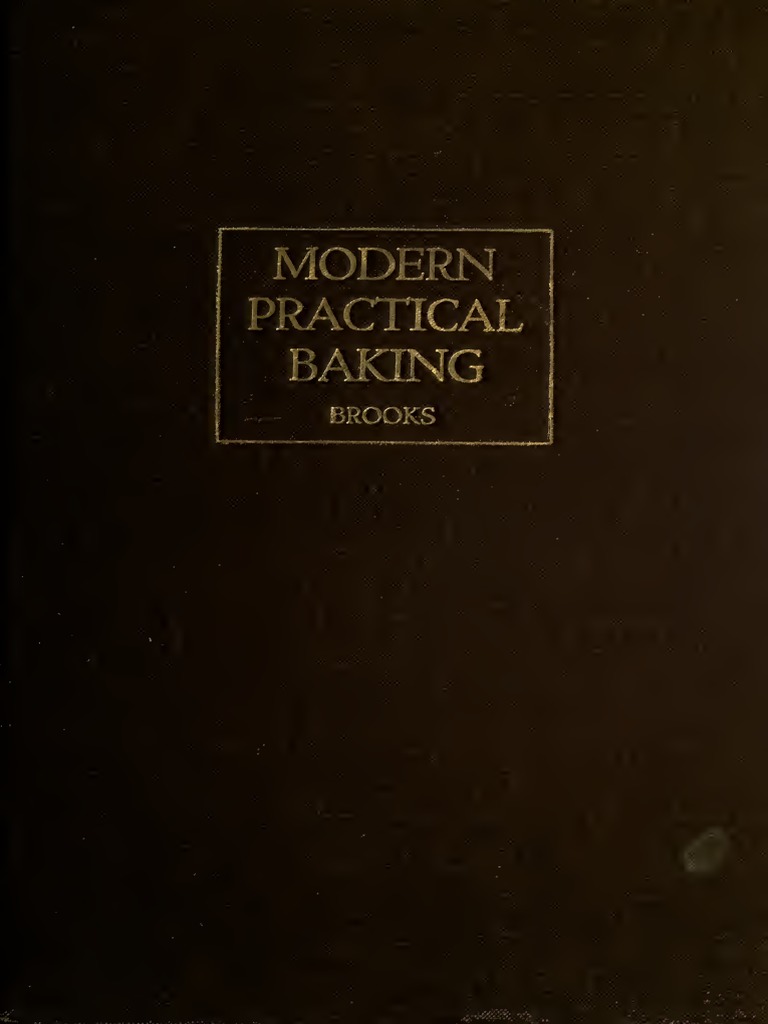 Modern Practical Baking 1921 PDF | PDF | Cakes | Breads