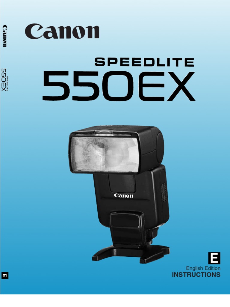 Canon Speedlite 550EX User Manual | PDF | Flash (Photography) | Zoom Lens