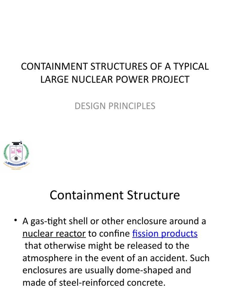 CONTAINMENT STRUCTURES | PDF | Nuclear Reactor | Energy Technology