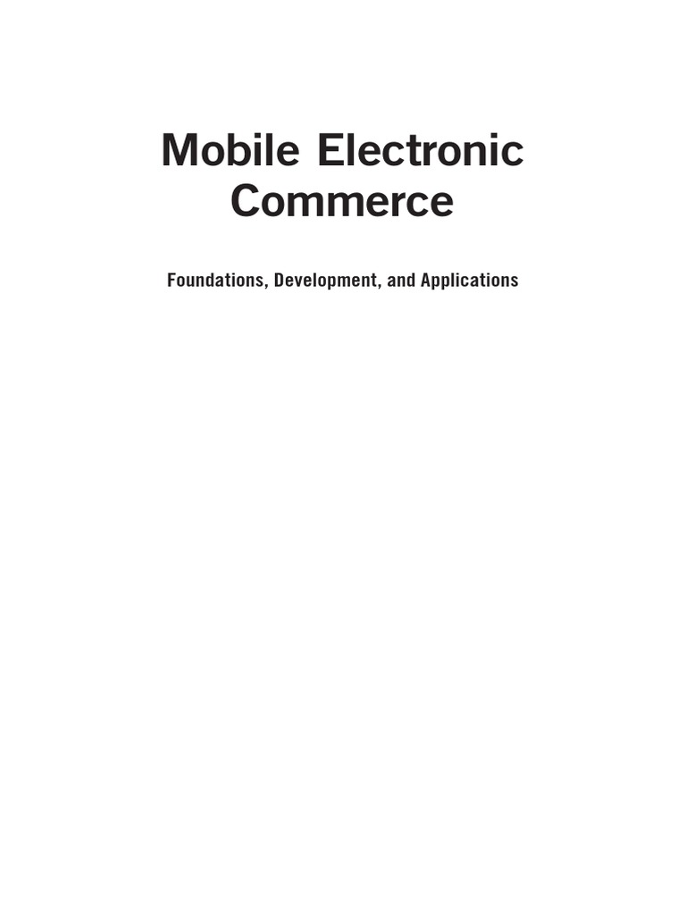 2015 - B - Mobile Eletronic Commerce - Foundations, Development, and ...